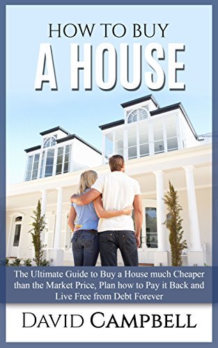 How to buy a House: The Ultimate Guide to Buy a House much Cheaper than ...
