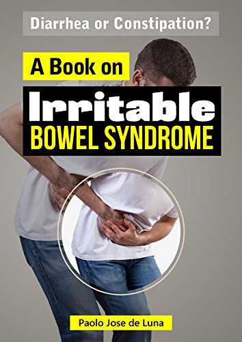 A Book on Irritable Bowel Syndrome: Diarrhea or Constipation? by Paolo ...