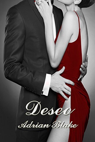Deseo (Placeres prohibidos nº 1) (Spanish Edition) by Adrian Blake | Goodreads