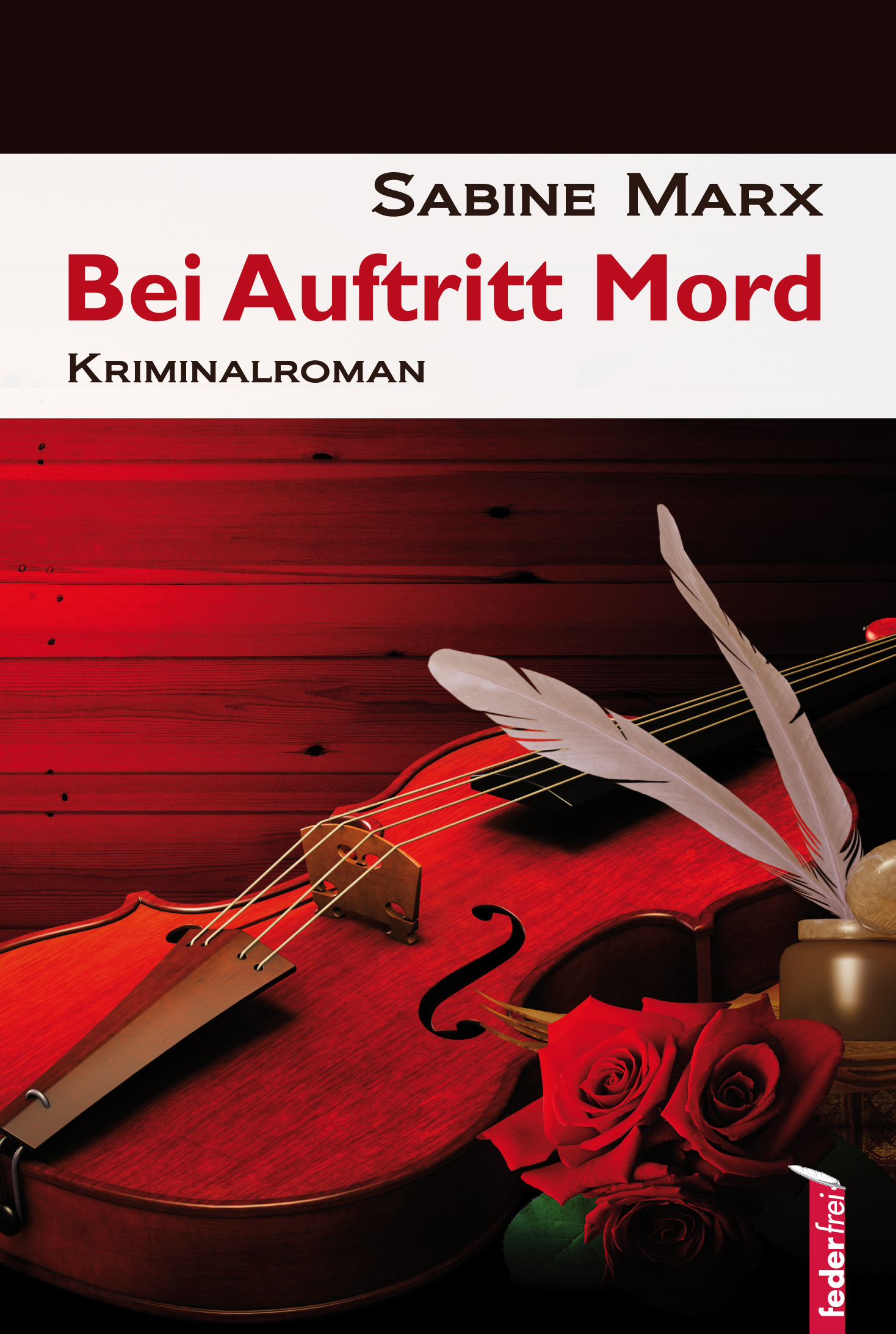 Bei Auftritt Mord by Sabine Marx | Goodreads