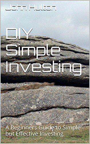DIY Simple Investing: A Guide to Simple but Effective Low Cost ...