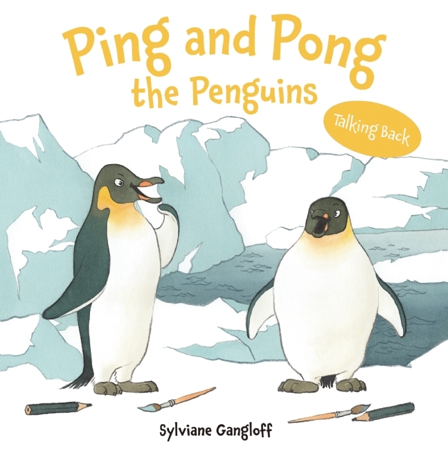 Ping and Pong the Penguins (Talking Back) by Sylviane Gangloff | Goodreads