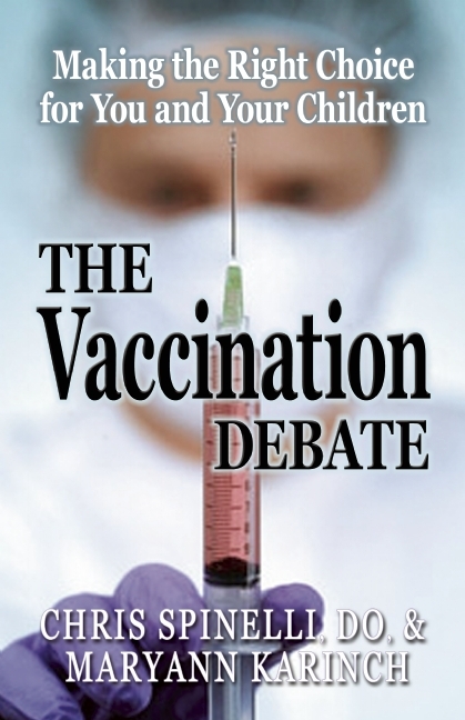 The Vaccination Debate: Making the Right Choice for You and Your ...
