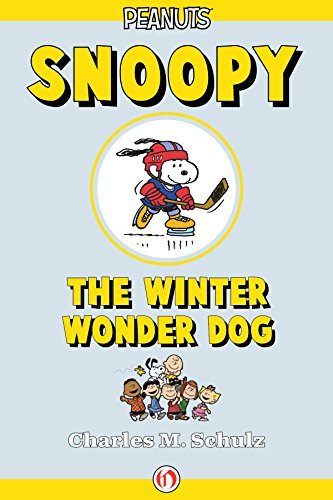 Snoopy the Winter Wonder Dog by Charles M. Schulz | Goodreads