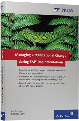 Managing Organizational Change During Sap Implementations: Efficiently Implement Sap Related ...