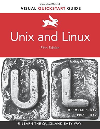 Unix and Linux: Visual QuickStart Guide by Eric J. Ray | Goodreads