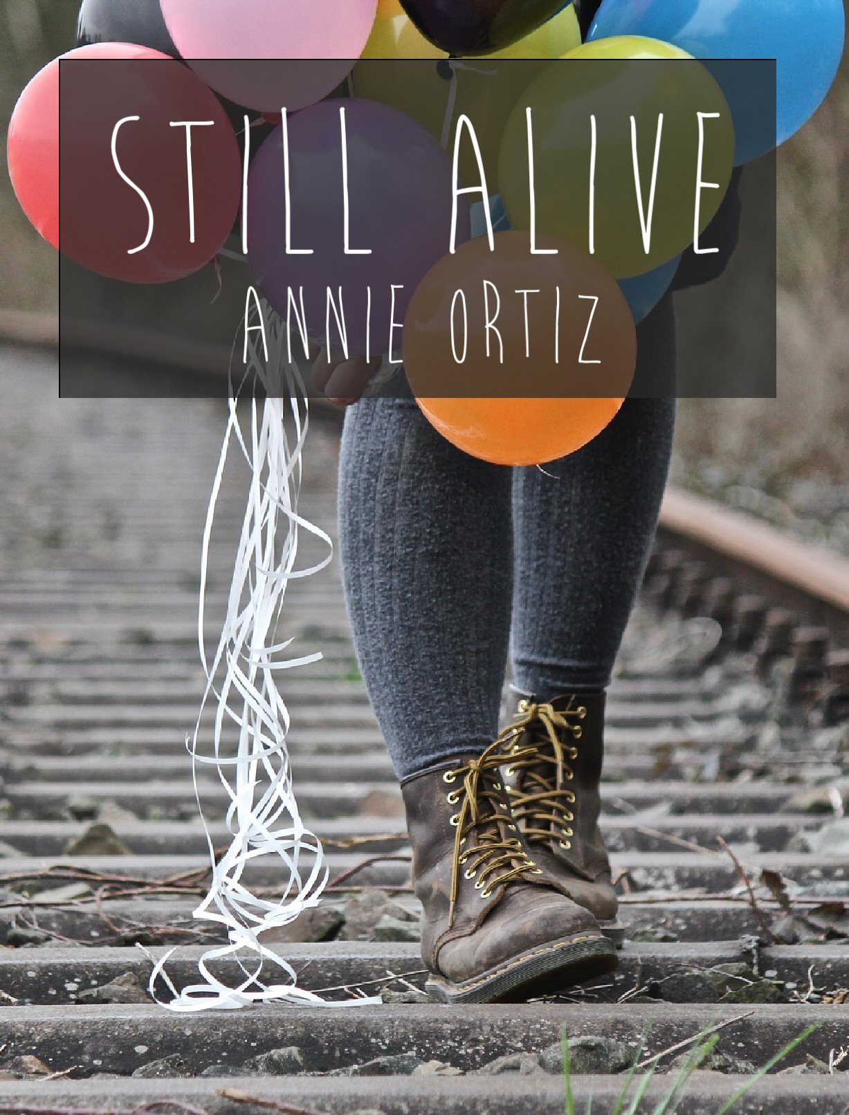 Still Alive (Paperthin Hearts, #1) by Annie Ortiz | Goodreads