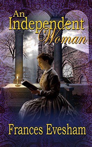 An Independent Woman by Frances Evesham | Goodreads