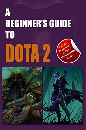 A Beginner's Guide to DOTA 2 by Innovate Media | Goodreads