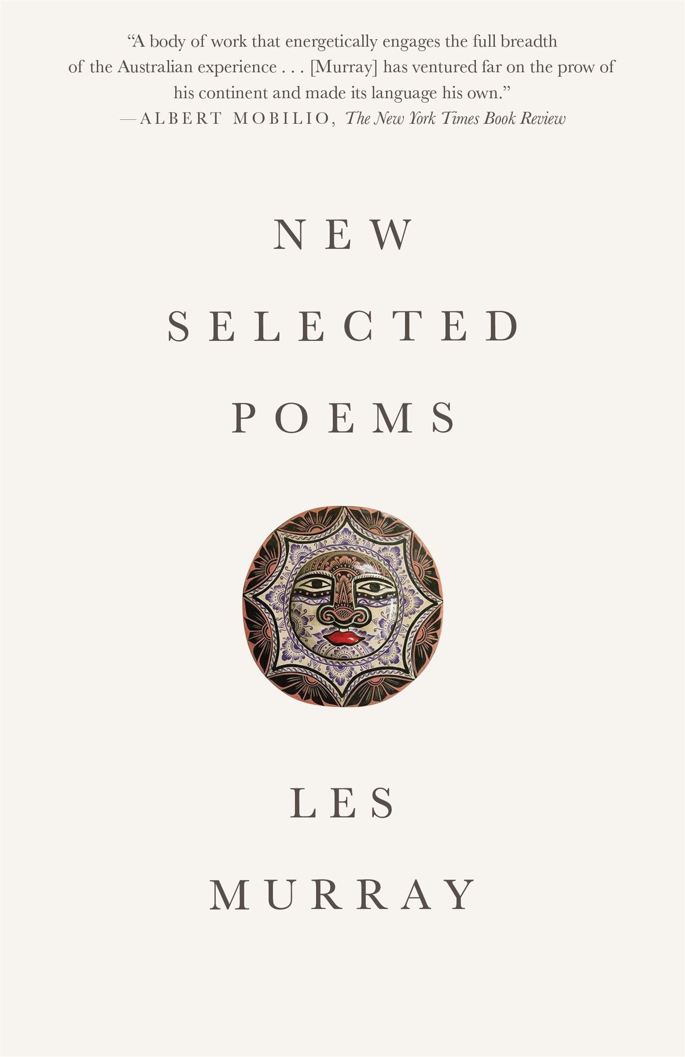 New Selected Poems by Les Murray | Goodreads