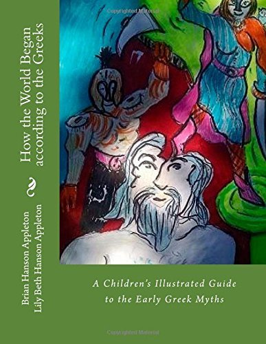 How the World Began according to the Greeks: A Children's Illustrated ...