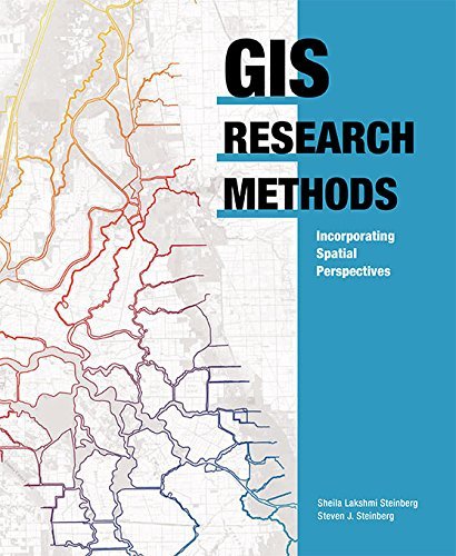 GIS Research Methods: Incorporating Spatial Perspectives by Sheila Lakshmi Steinberg | Goodreads