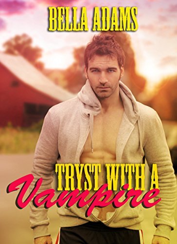 Tryst with a Vampire by Bella Adams | Goodreads