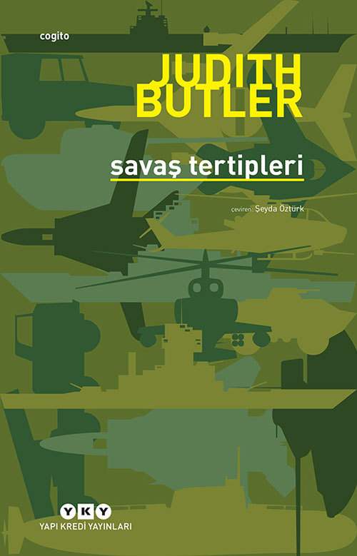 Savaş Tertipleri - Hangi Hayatların Yası Tutulur? by Judith Butler ...