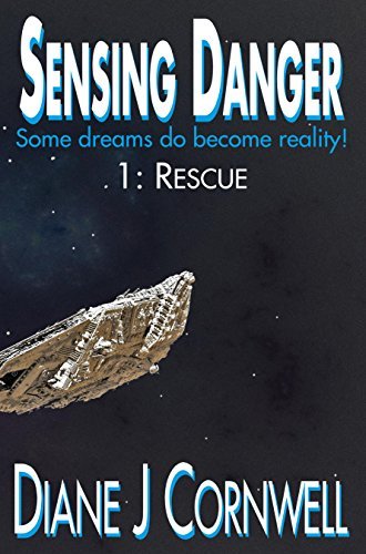 Sensing Danger: 1: Rescue by Diane J. Cornwell | Goodreads