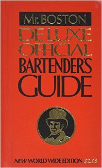 Old Mr. Boston deluxe official bartender's guide by Leo Cotton | Goodreads