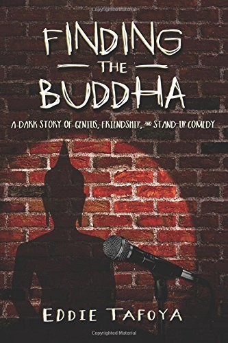 Finding the Buddha: A dark story of genius, friendship, and stand-up ...