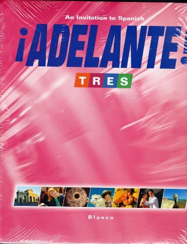 Adelante, Tres [with Supersite & WebSAM Code] by José A. Blanco | Goodreads