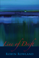 Line of Drift by Robyn Rowland | Goodreads