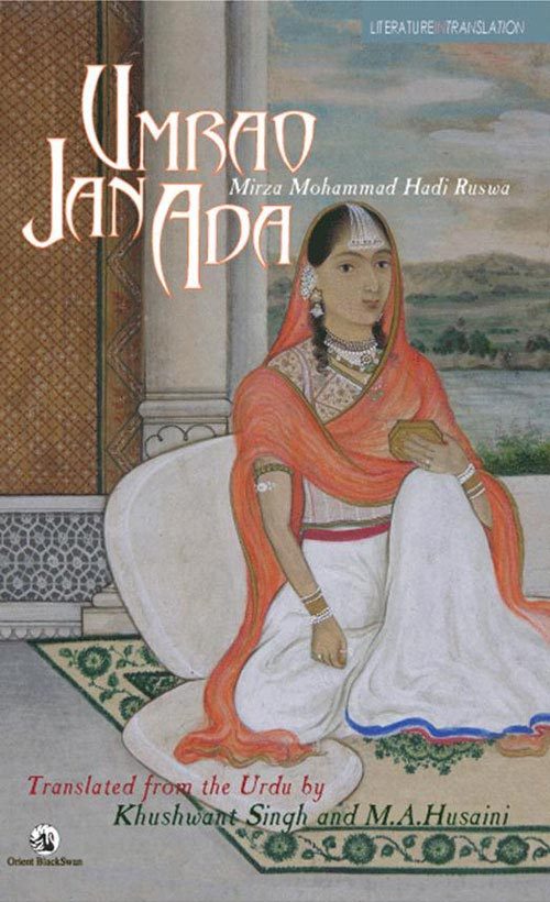 Umrao Jan Ada by Mirza Mohammad Hadi Ruswa | Goodreads