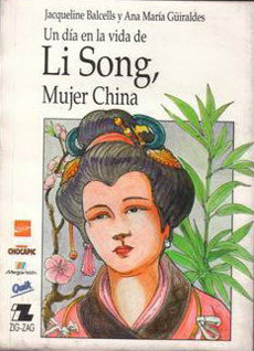 Un día en la vida de Li Song, Mujer China by Jacqueline Balcells ...