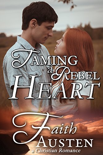 Taming a Rebel Heart by Lori Ramsey | Goodreads