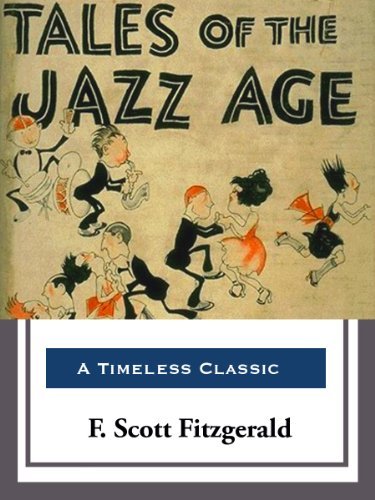 Tales from the Jazz Age by F. Scott Fitzgerald | Goodreads