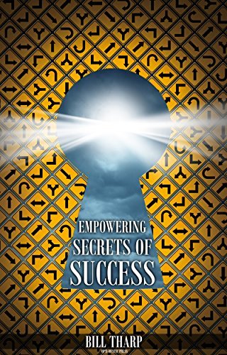 Empowering Secrets of Success: Unlocking the Amazing Power Within You ...