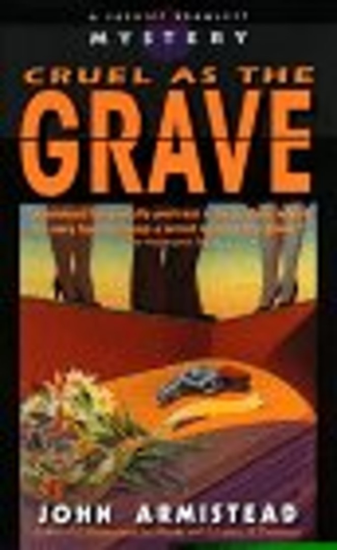Cruel As the Grave by John Armistead | Goodreads