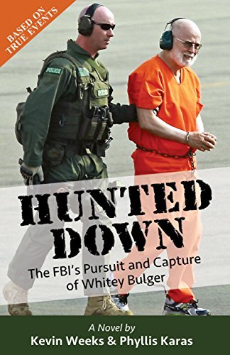 Hunted Down: The FBI's Pursuit and Capture of Whitey Bulger by Phyllis ...