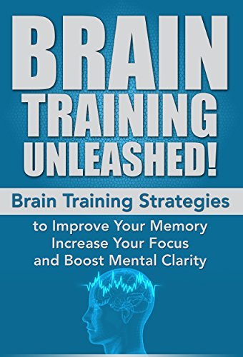BRAIN TRAINING 2nd Edition: Brain Training Strategies – Dramatically ...