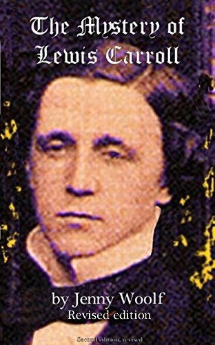 The Mystery of Lewis Carroll - Understanding a Complicated Man (updated ...