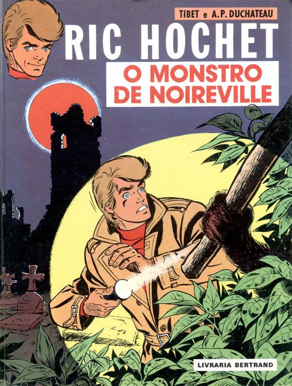 Rick Hochet: O Monstro de Noireville by André-Paul Duchâteau | Goodreads
