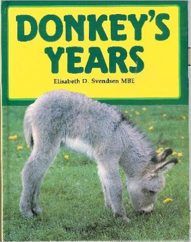 Donkey's Years by Elisabeth D. Svendsen | Goodreads