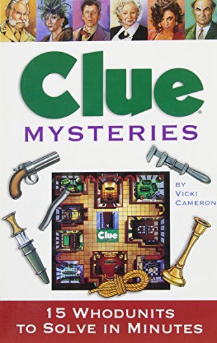 Clue Mysteries: 15 Whodunits To Solve In Minutes by Vicki Cameron ...