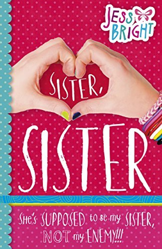 Sister, Sister by Jess Bright | Goodreads