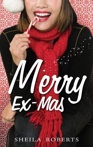 Merry Ex-Mas (Life in Icicle Falls Book 2) by Sheila Roberts | Goodreads