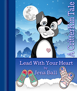 Lead With Your Heart: A CritterKin Tale by Jena Ball | Goodreads