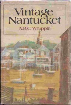 Vintage Nantucket by A.B.C. Whipple | Goodreads
