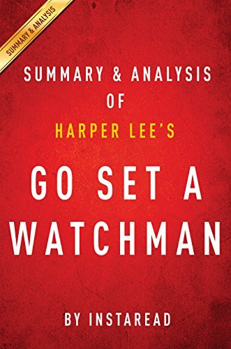 Go Set a Watchman: A Novel by Harper Lee | Summary & Analysis by ...