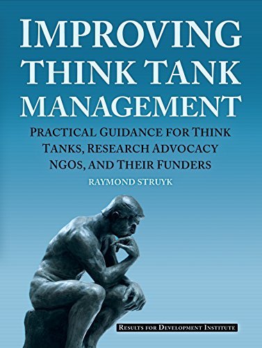Improving Think Tank Management: Practical Guidance for Think Tanks ...