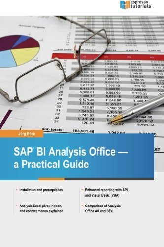 SAP BI Analysis Office - a Practical Guide by Joerg Boeke | Goodreads