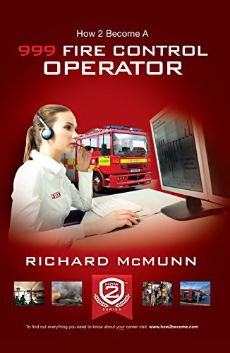 How To Become a 999 Fire Control Operator: The ULTIMATE guide to ...