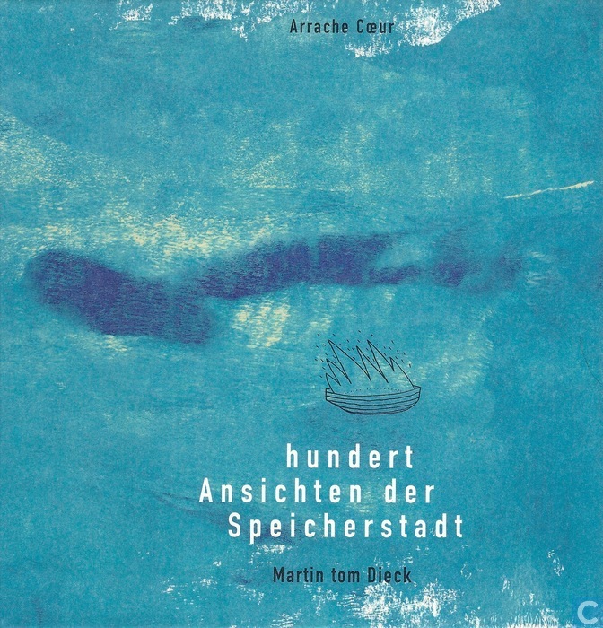 Hundert Ansichten der Speicherstadt by Martin tom Dieck | Goodreads