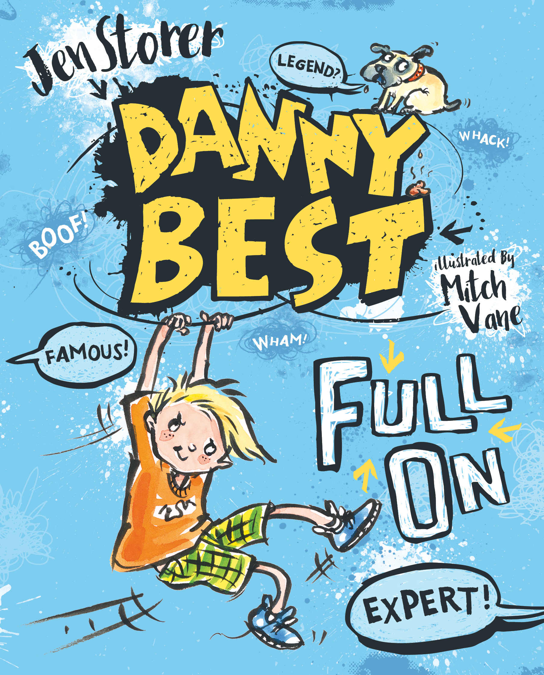 Danny Best: Full On (Danny Best Book 1) by Jen Storer | Goodreads