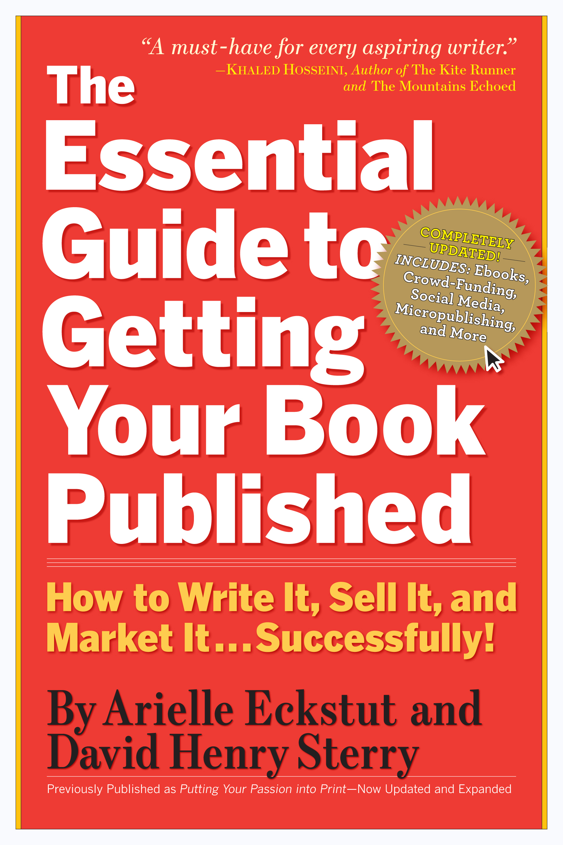 The Essential Guide To Getting Your Book Published How To Write It 