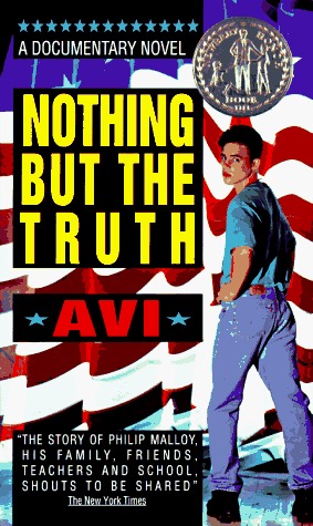 Nothing but the Truth: A Documentary Novel by Avi | Goodreads