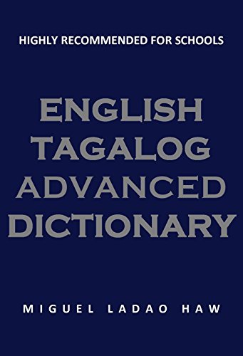 READABLE ADVANCED ENGLISH TAGALOG DICTIONARY: THE ONLY INTERESTING-READ ...