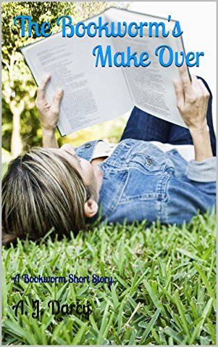 The Bookworm's Make Over: A Bookworm Prequel Short Story by Alicia J ...