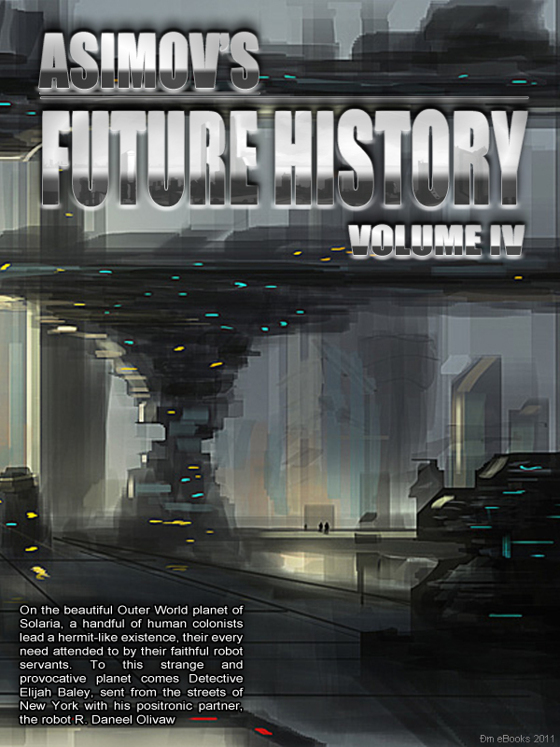 Asimov's Future History Volume 4 by Dead Man | Goodreads